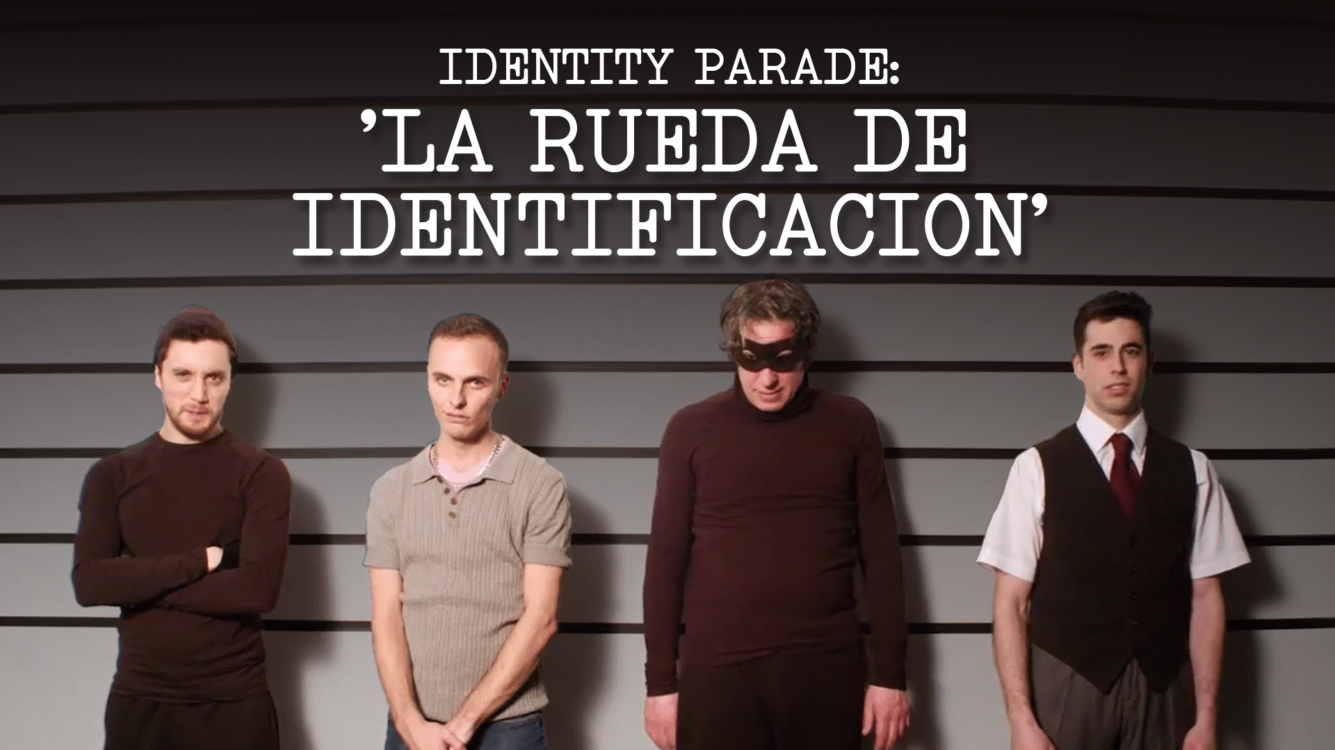 Identity Parade: 'La Rueda de Identificacion' | ClickView
