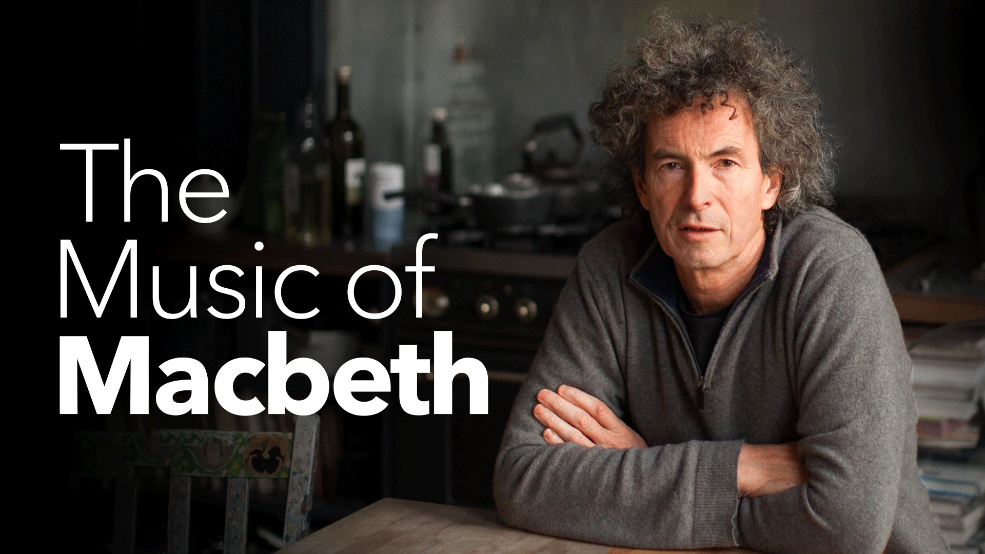 Macbeth: Music for a Broken World | ClickView