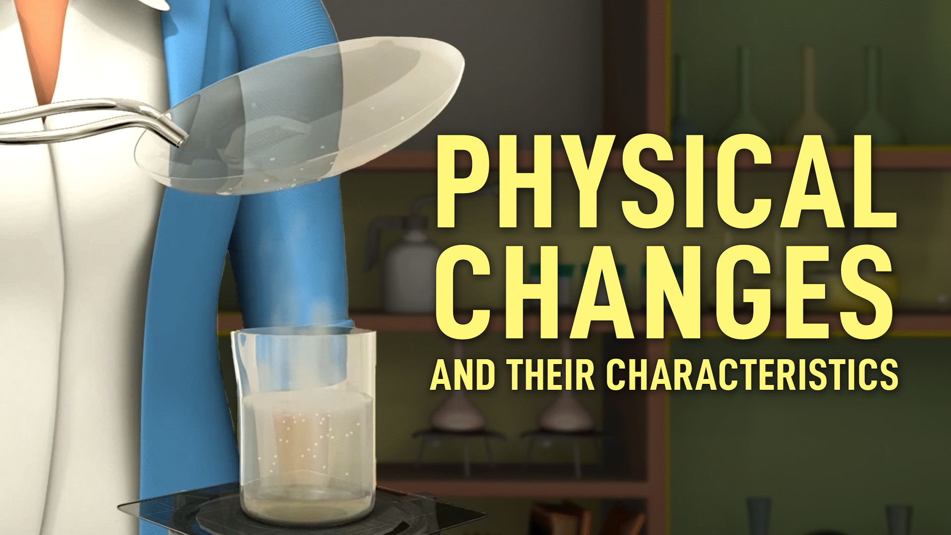Physical Changes and Their Characteristics | ClickView