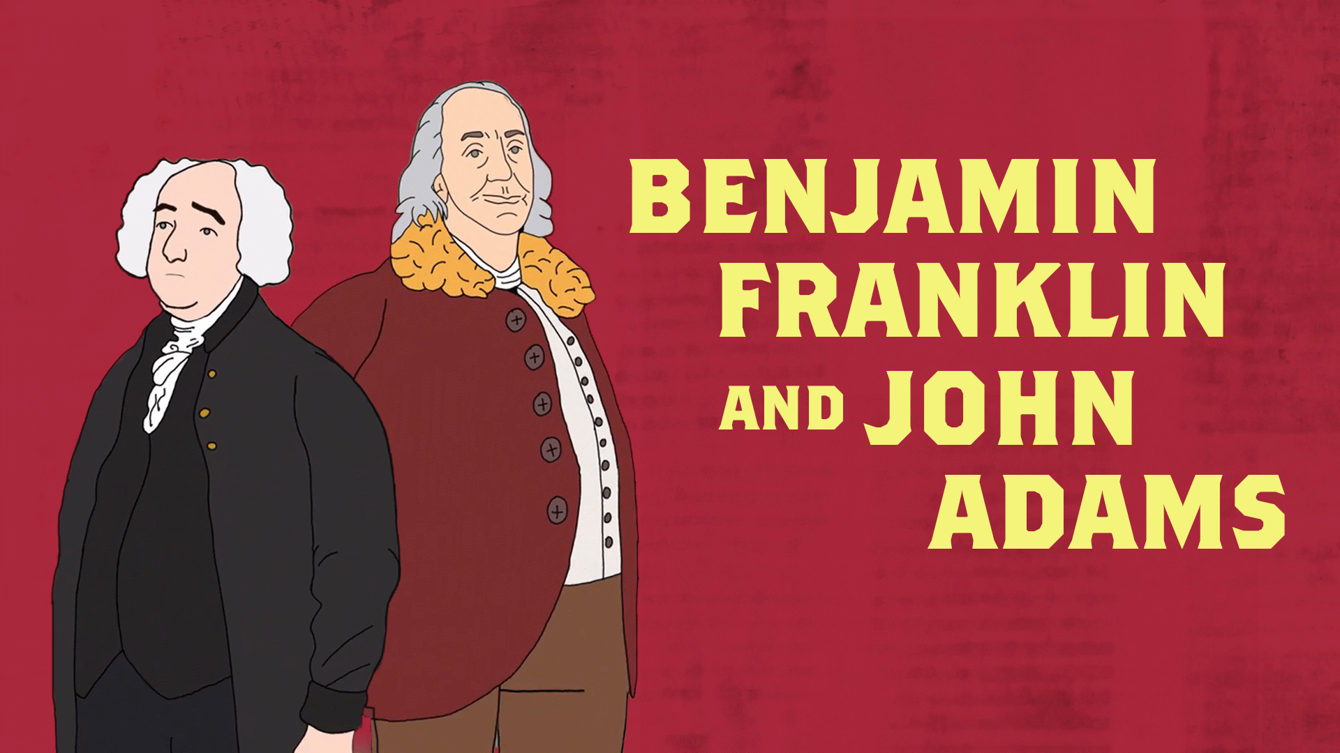 Revolutionary Diplomats: Franklin and Adams | ClickView