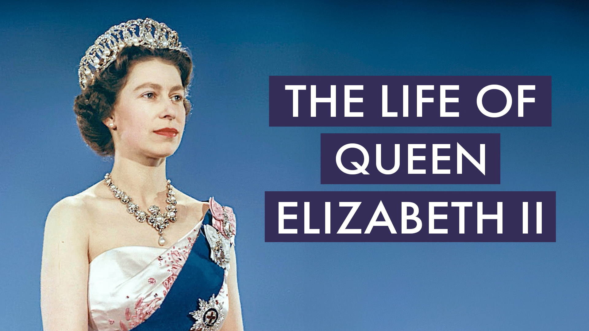 The Life of Queen Elizabeth II - We look back... - ClickView