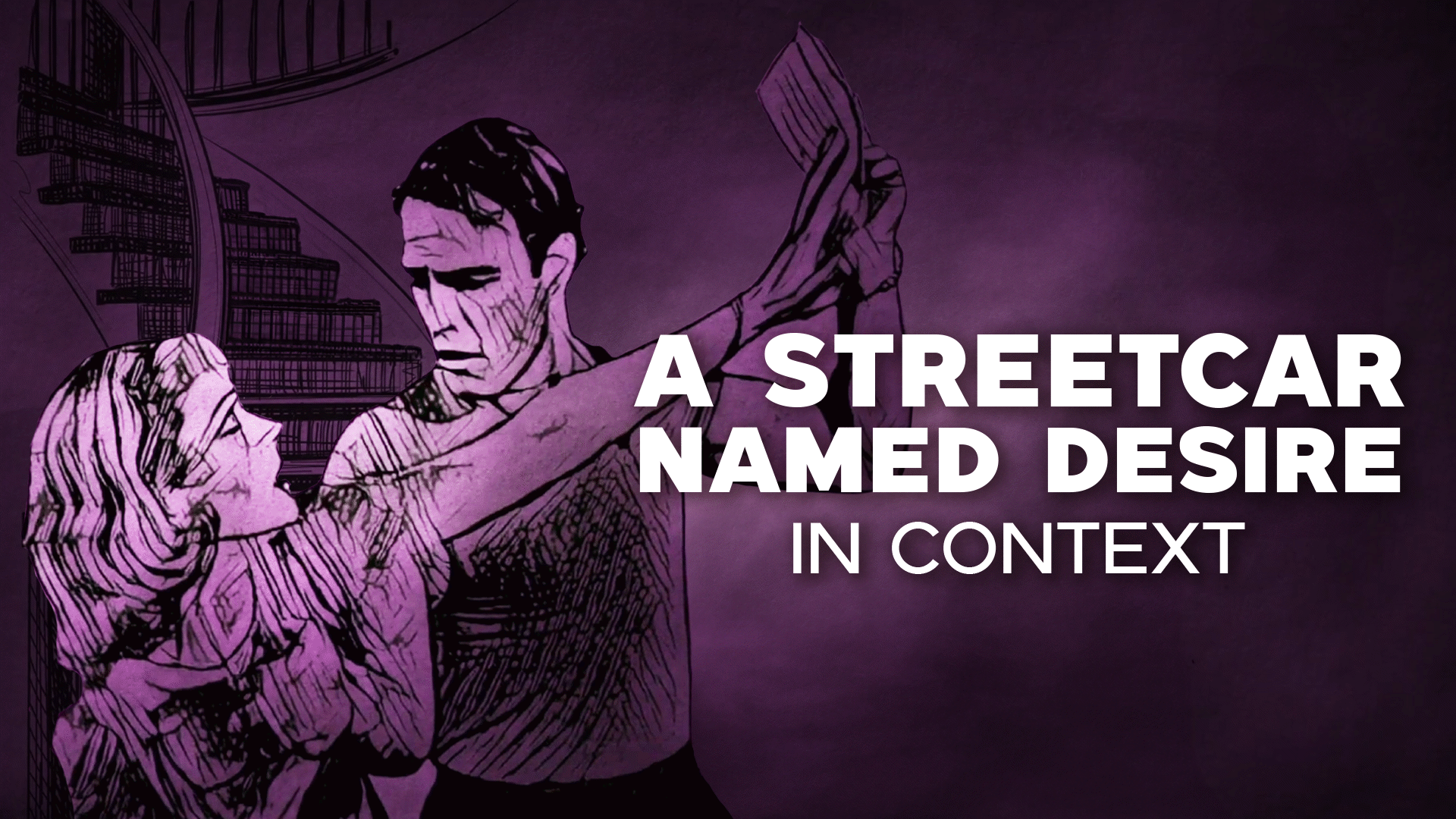 A Streetcar Named Desire in Context - ClickView