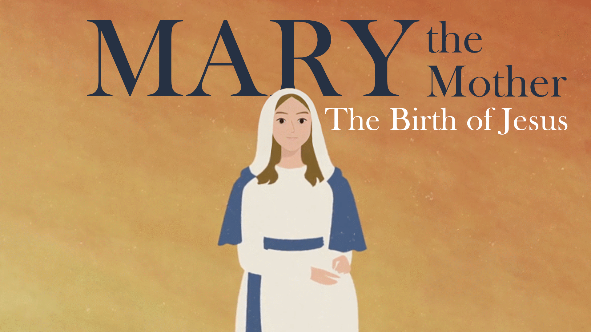 Mary the Mother: The Birth of Jesus | ClickView