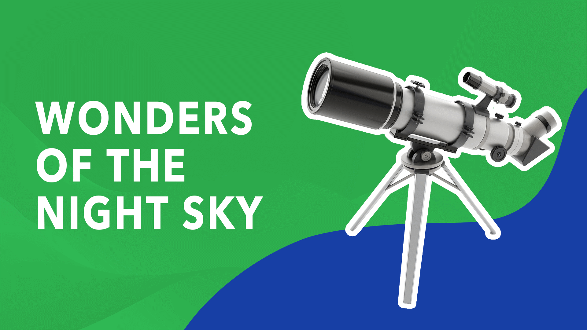 Wonders of the Night Sky Recording | Streamable Learning