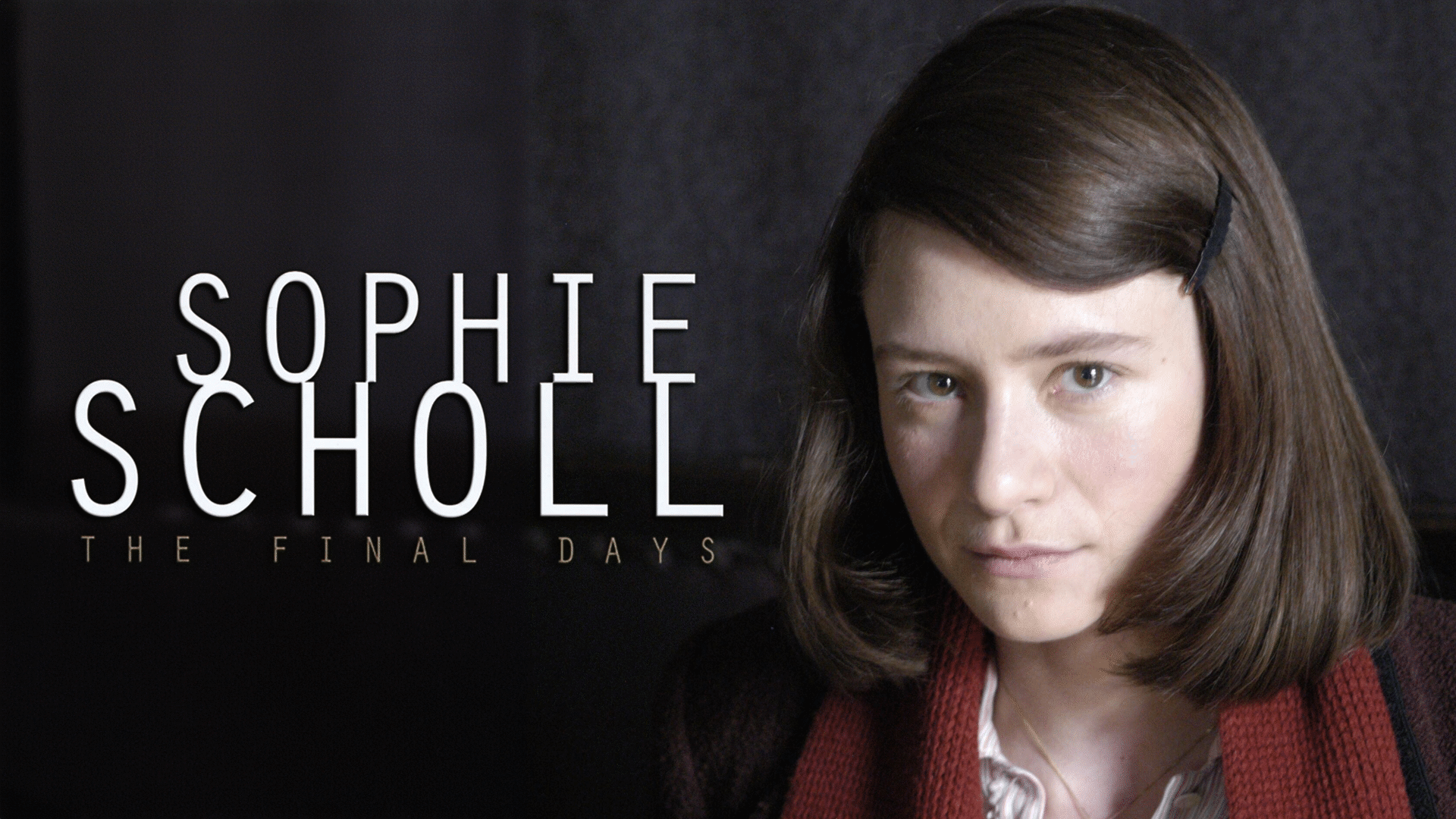 Sophie Scholl: The Final Days (Sophie Scholl: Die letzten tage) | ClickView