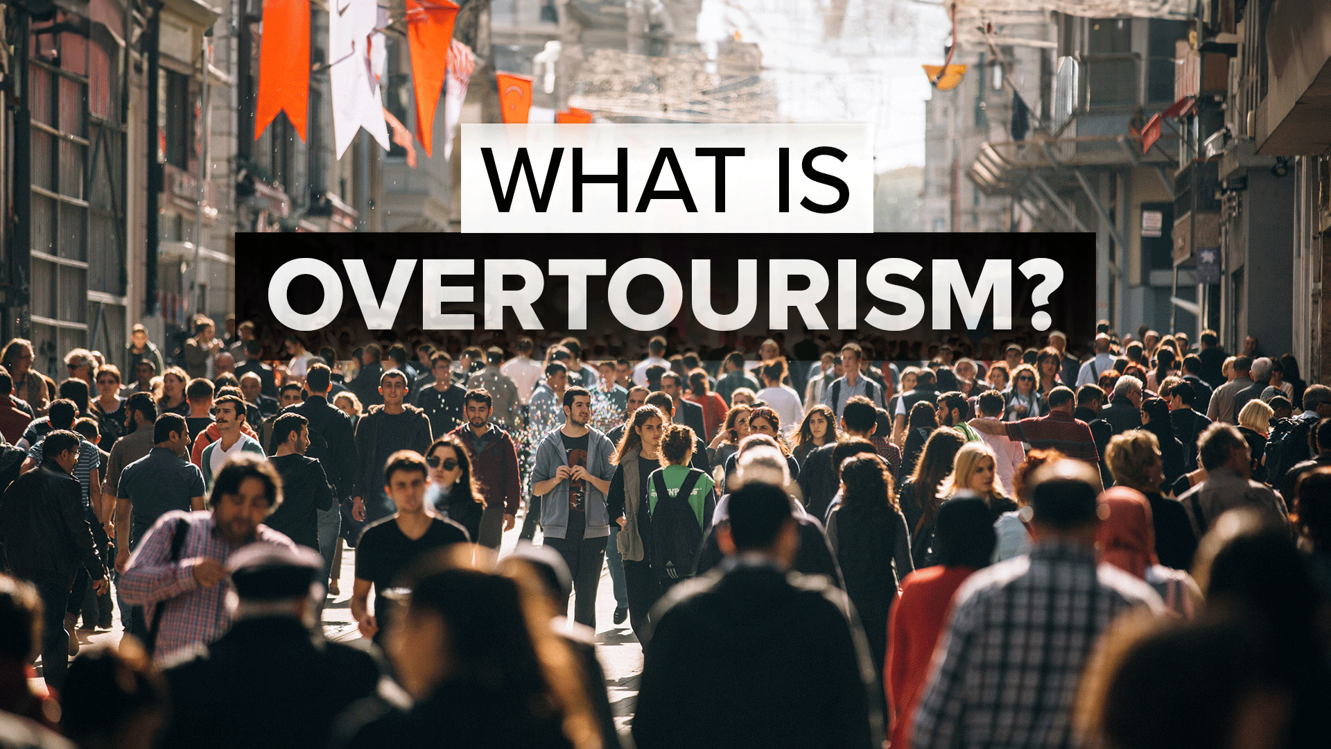 What Is Overtourism? Video & Resources | ClickView